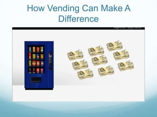 Compass edge - Healthy Vending Machine | PPTX