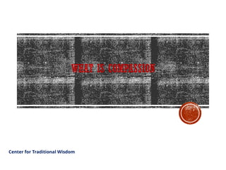 How is Compassion understood in Buddhism.pptx