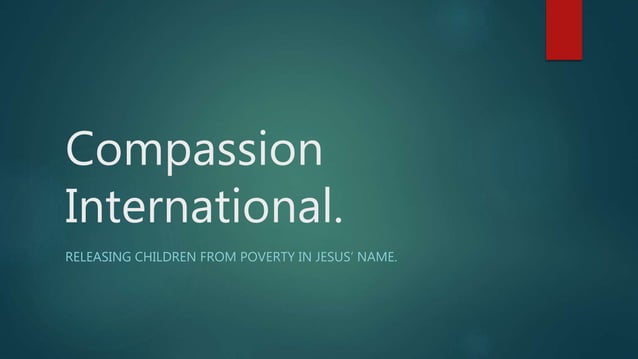 Compassion international ppt1 | PPT