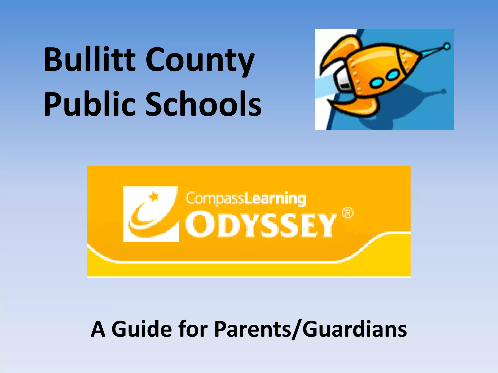 Compass learning odyssey_parent_presentation | PDF