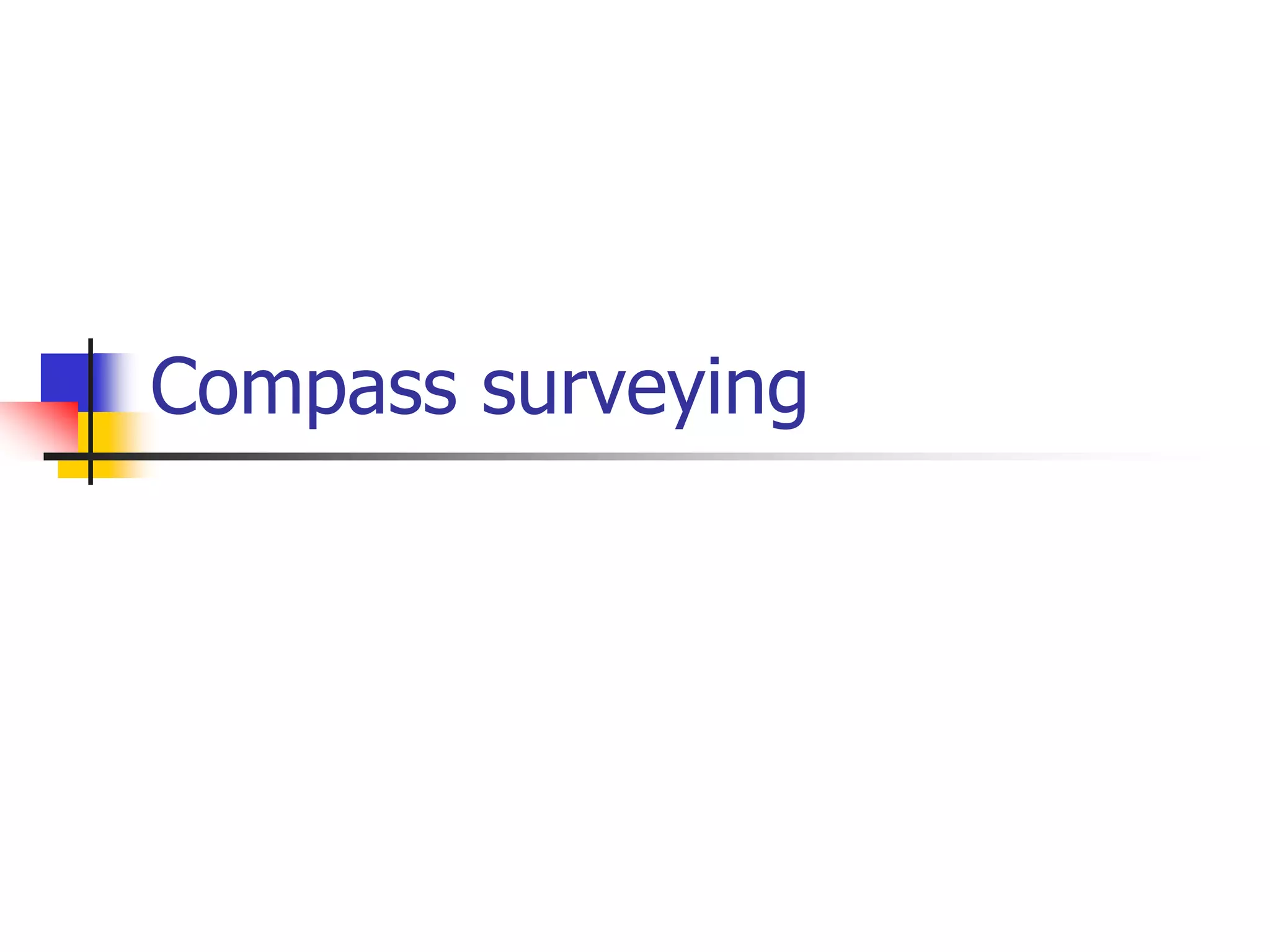 Compass surveying | PPT