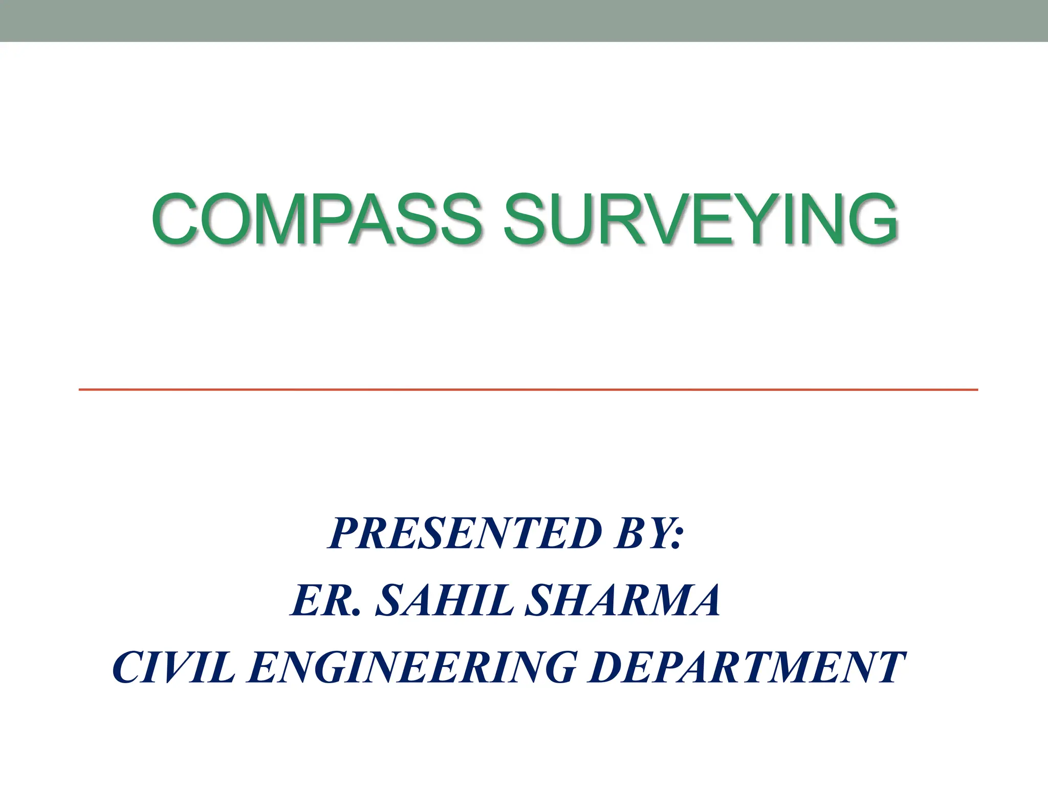 COMPASS SURVEYING btech civil ...-I.pptx