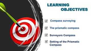 Compass survey part 1 | PPTX