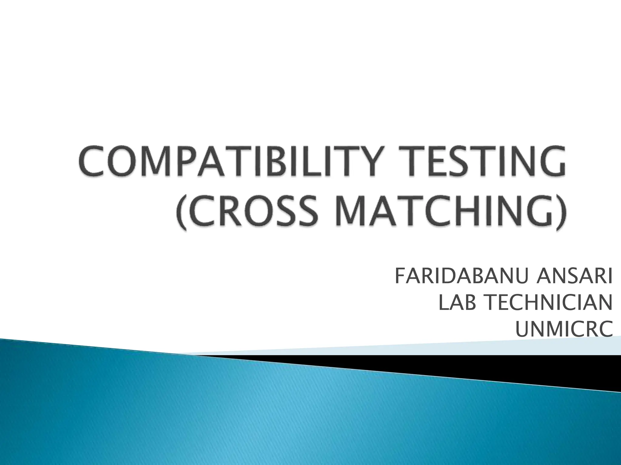 Red cell serological Compatibility Testing.pptx