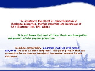 Compatibilzation of elastomer blends | PPTX