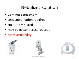Compatiblity in aerosolized medications | PPT
