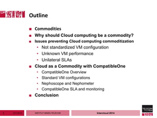 CompatibleOne bringing cloud as a commodity | PDF