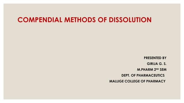 Compendial METHODS of dissolution / various methods | PPTX