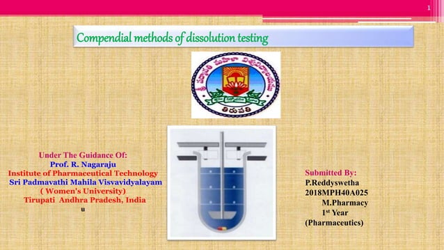 Compendial methods of dissolution testing | PPTX | Pharmaceutical ...