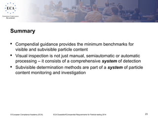Compendial requirements for particle testing 2014 | PPT