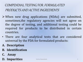 Compendial testing | PPTX | Pharmaceutical Drugs | Medical Health