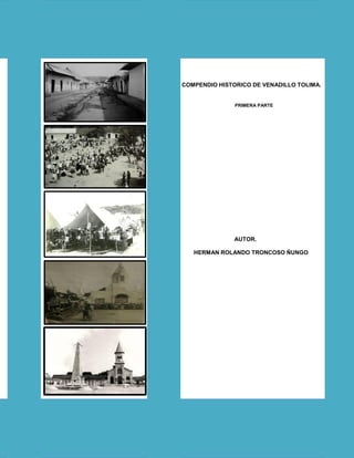 COMPENDIO HISTÓRICO DEL MUNICIPIO DE VENADILLO TOLIMA | PDF
