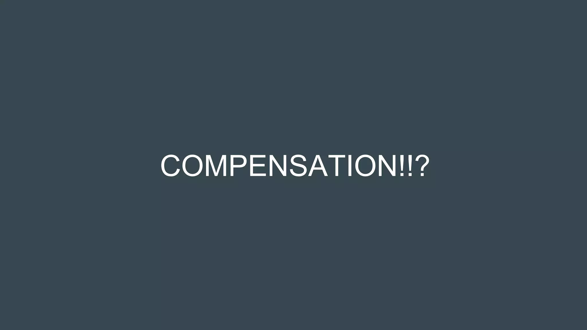 Compensation [ Outline, Definitions and Importance ] | PPTX