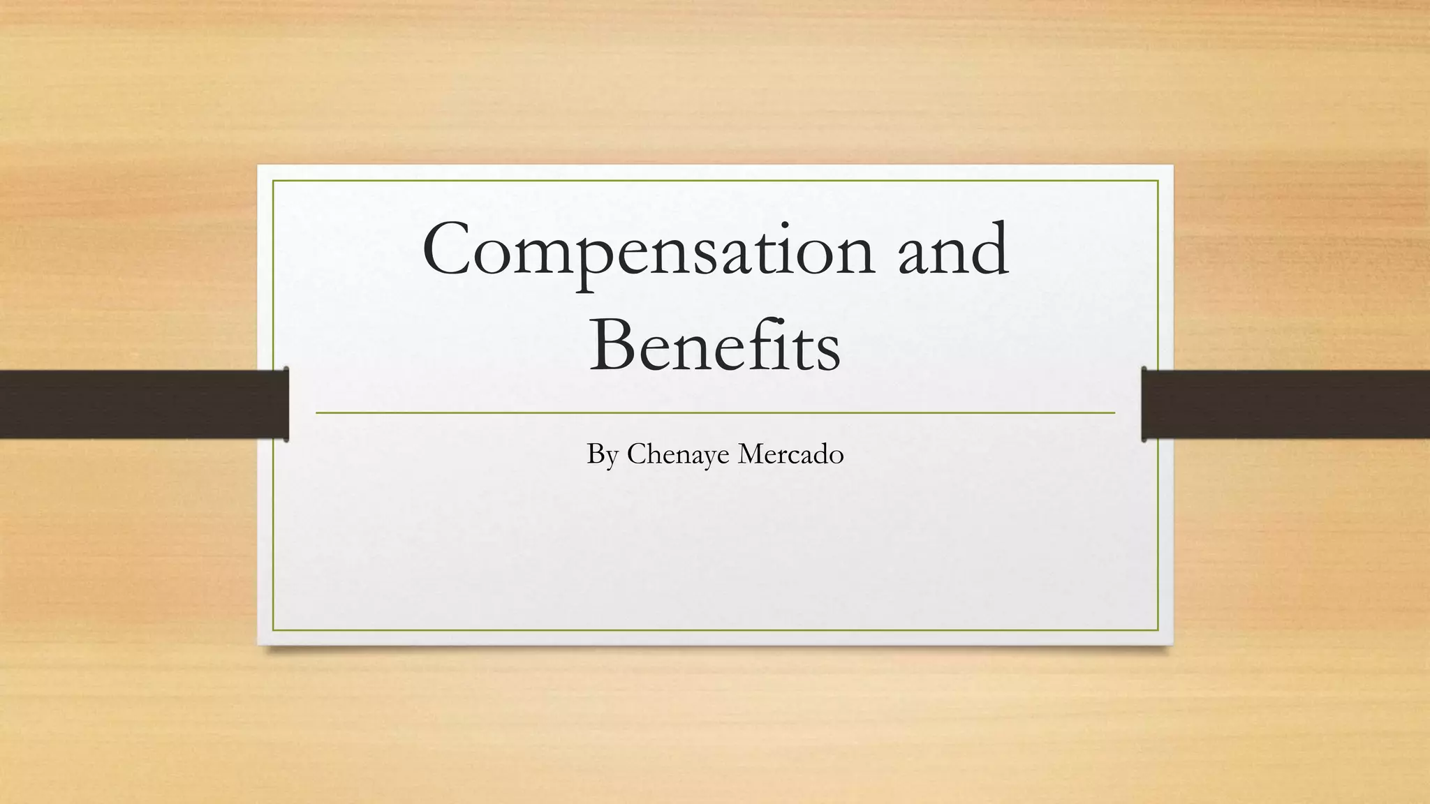 Compensation and Benefits | PPTX