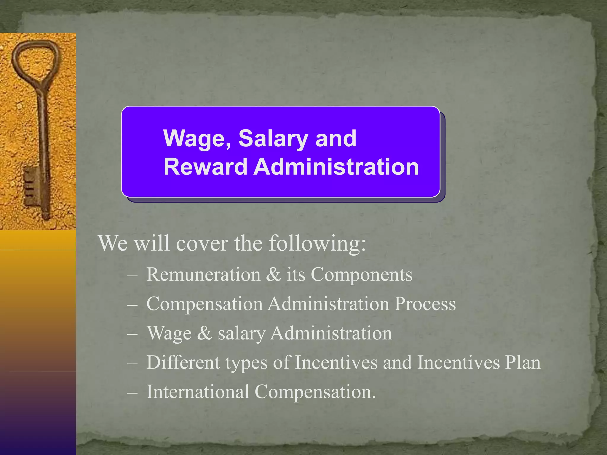 Compensation and benefits wage salary & reward administration | PPTX
