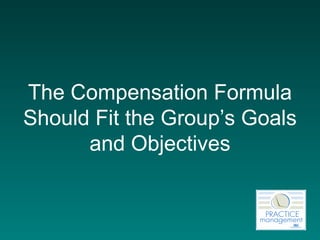 Compensation Larger Practices | PPT