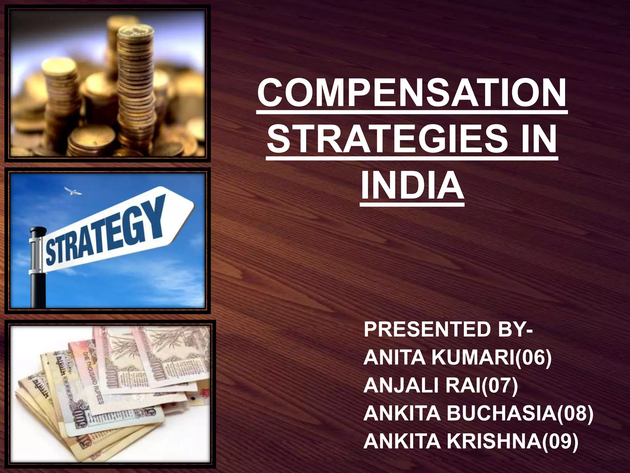 Compensation strategies | PPTX | Human Resources | Business