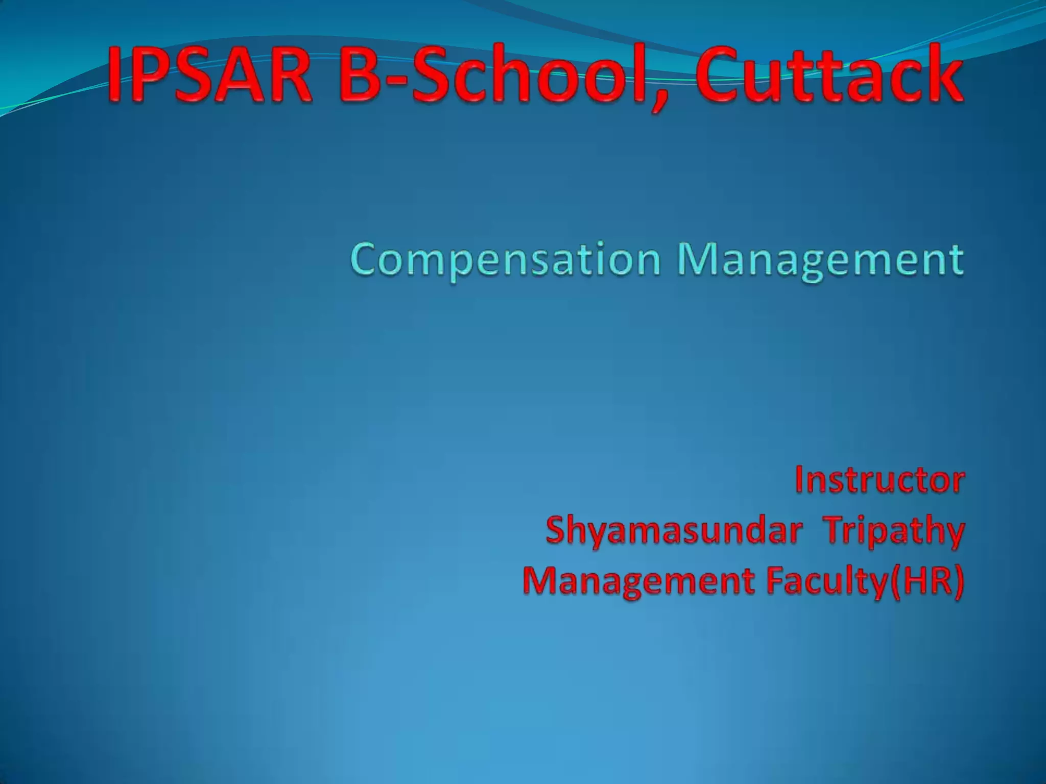 Compensation ppt | PPTX