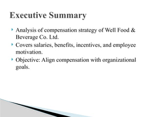 Compensation_Practice_Well_Food_Presentation (1).pptx
