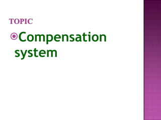 Compensation system | PPT