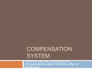 Compensation system | PPTX