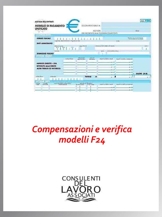 Compensazioni e verifica modelli f24 | PPTX