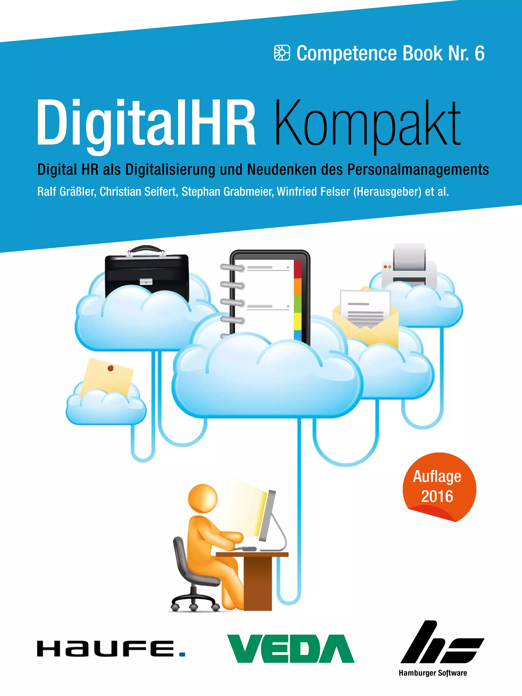 Digital HR als Digitalisierung und Neudenken des Personalmanagements ...