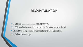 COMPETENCEY BASED EDUCATION (CBE).pptx