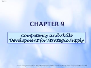 Competencies and skills for strategic SCM.ppt