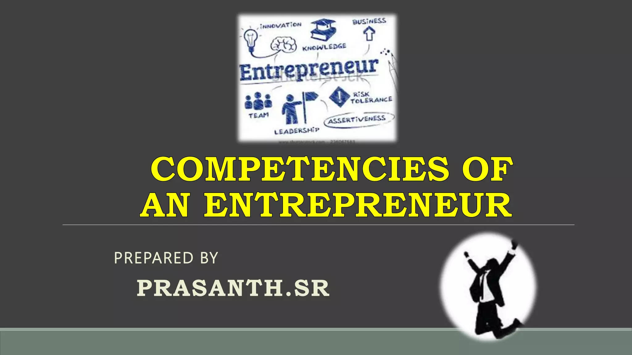 Competencies of an entrepreneur | PPTX