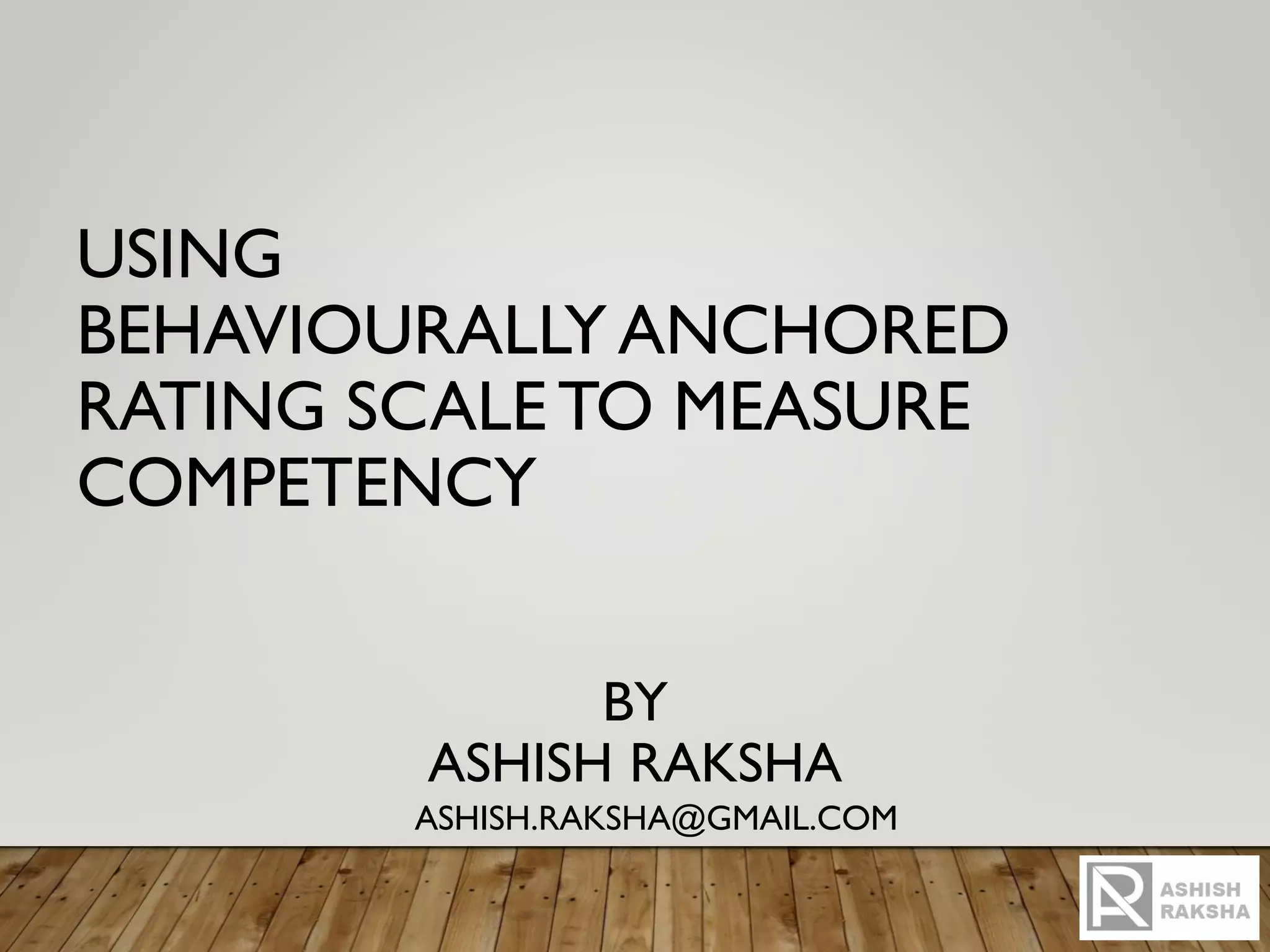 Behaviourally Anchored Rating Scale | PPT