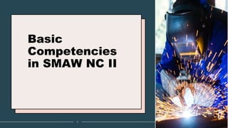 COMPETENCY in smaw presentation in engiuneering and educatorpptx | PPT