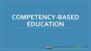 Competency based education 11-17-14 | PPTX