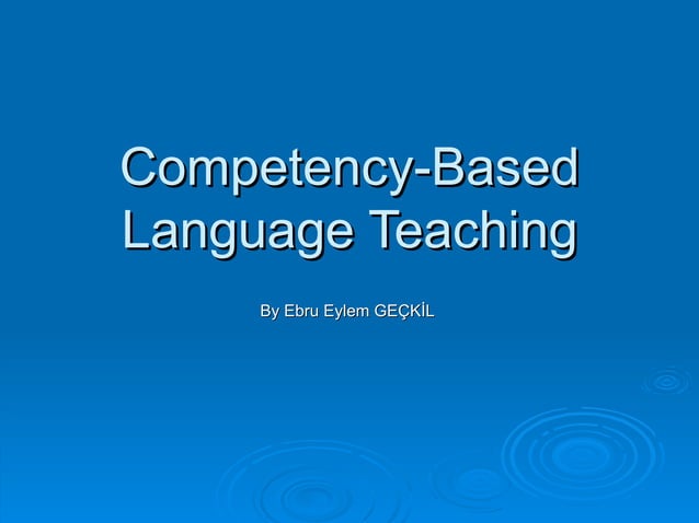 Competency based language teaching | PPT