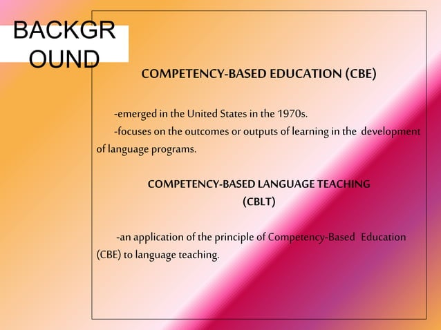 Competency-based language teaching | PPTX | Educational Assessment | Education