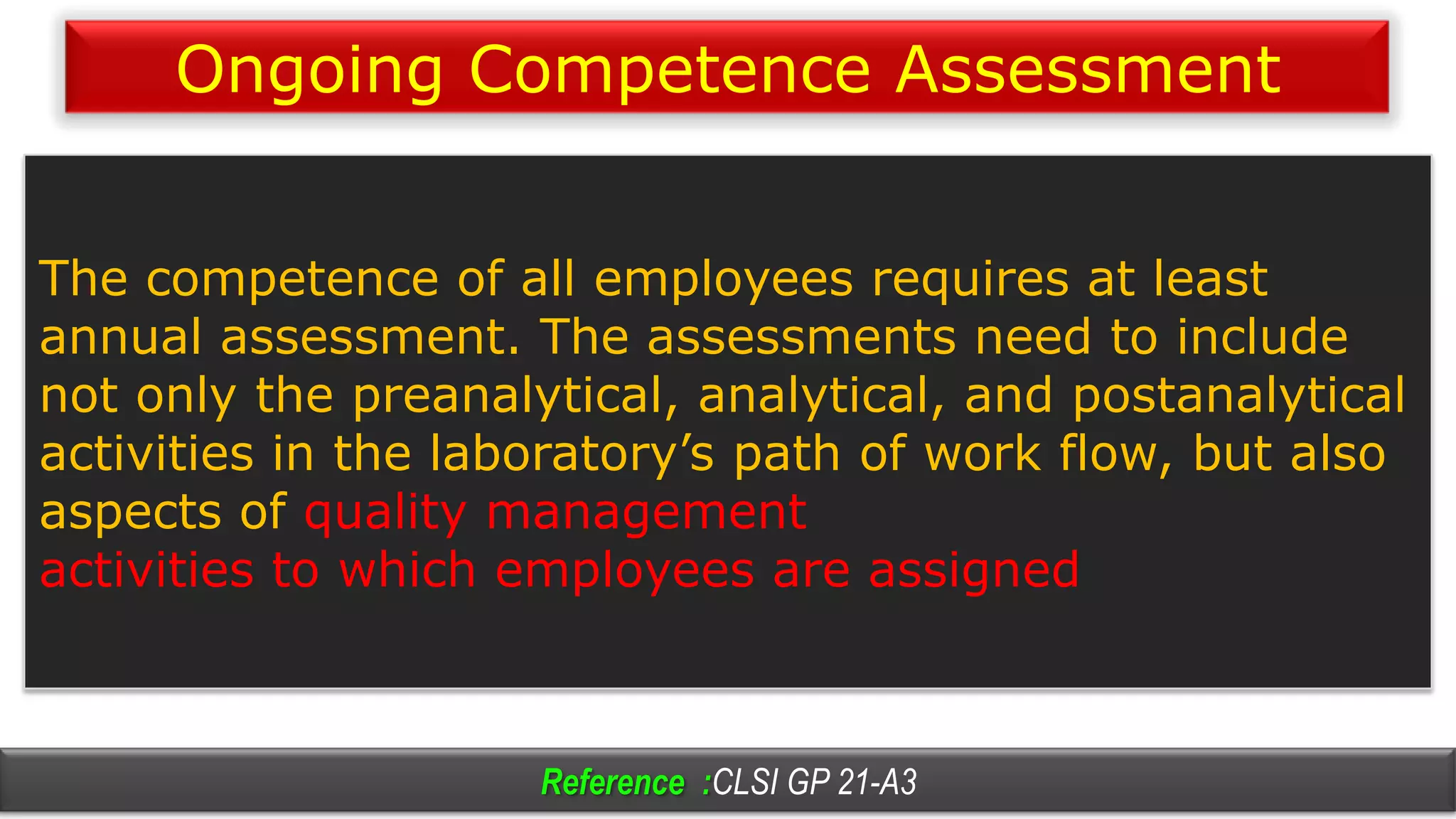 Competency assessment an accreditation requirements (dr.rania el ...