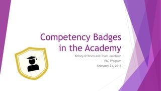 Competency Badges in the Academy | PPT