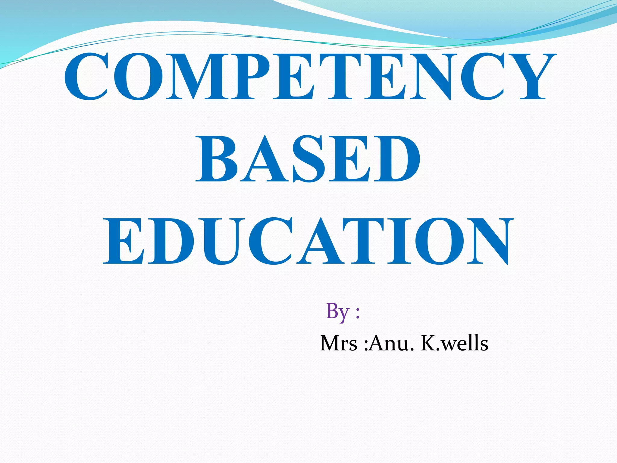 Competency based | PPTX