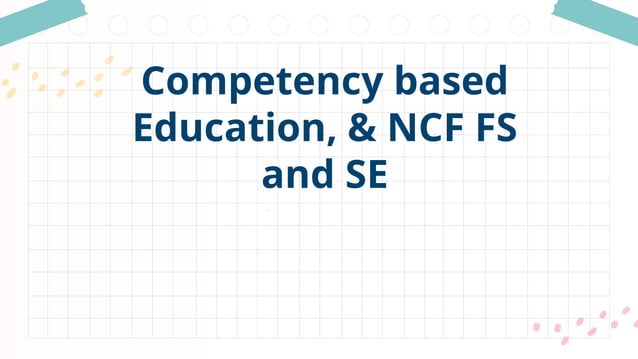 Competency based education based on NCF SE 2023 as per School education ...