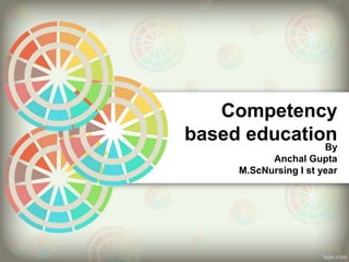 competency based education [Autosaved]1.ppt