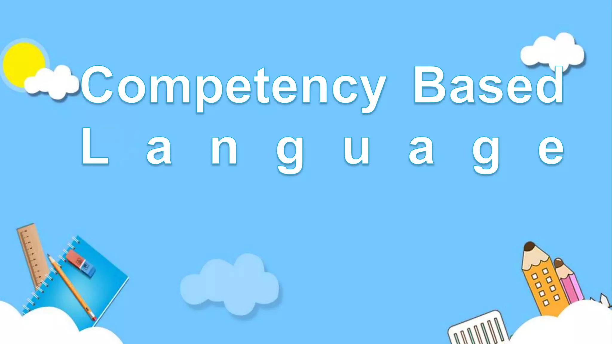 COMPETENCY BASED LANGUAGE GROUP 10.pptx