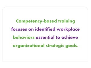 How to Create a Competency-Based Training Program Webinar 10.30.14