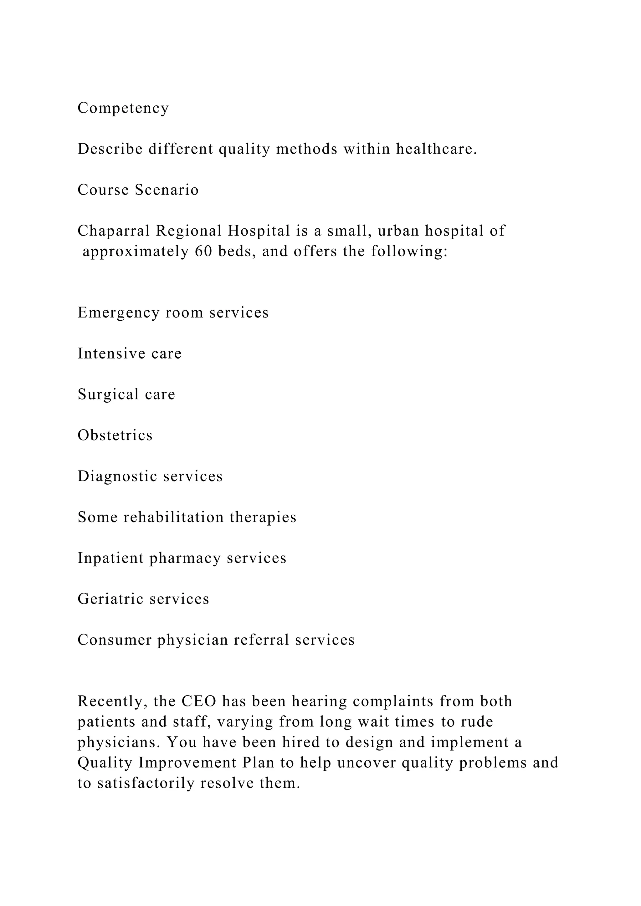 CompetencyDescribe different quality methods within healthcare..docx