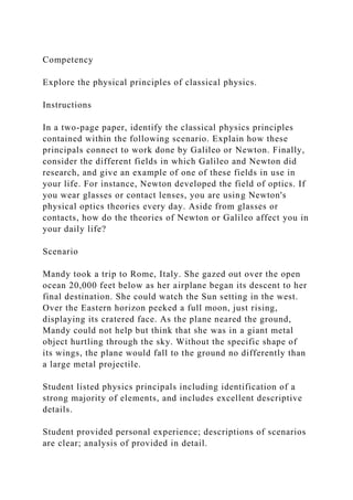 CompetencyExplore the physical principles of classical physics..docx