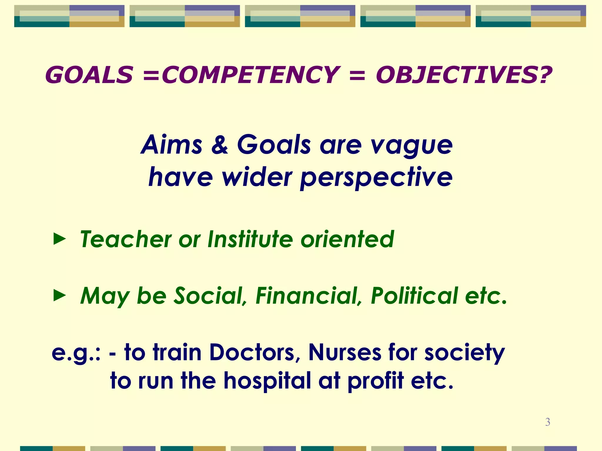 Competency and objectives in medical education technology | PPT