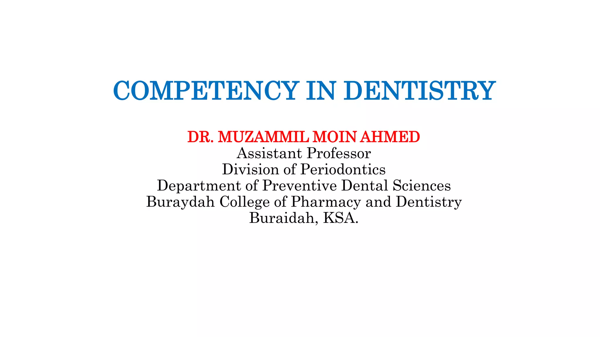 Competencies in dentistry | PPTX | Dental Health | Diseases and Conditions