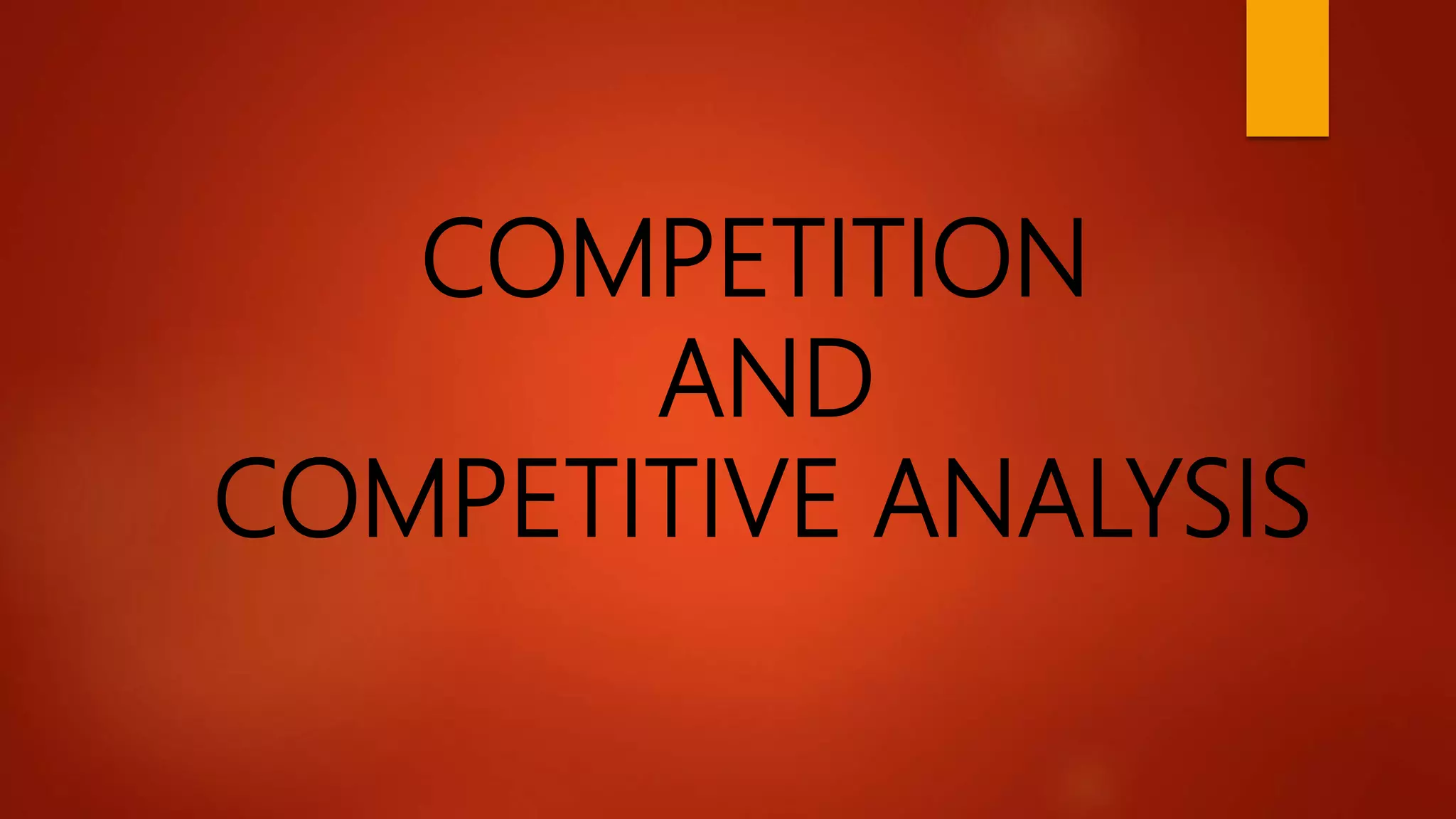 Competition and competitive Strategies | PPTX