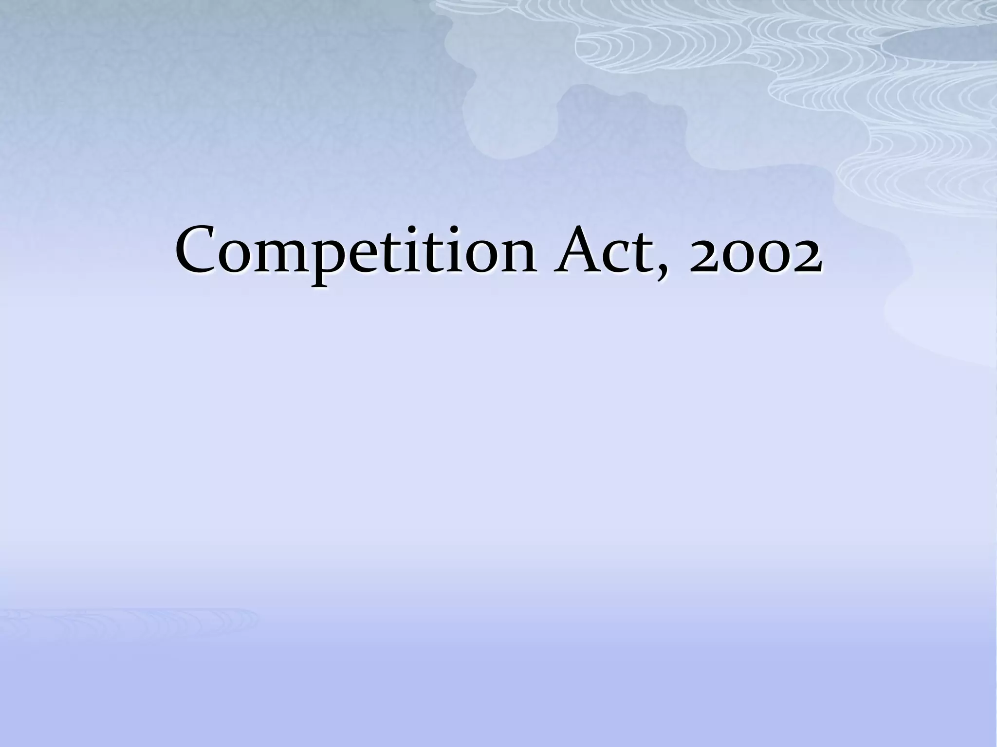 Competition act 2002 | PPT