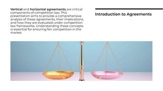 Analyzing Vertical and Horizontal Agreements: A critical examination ...