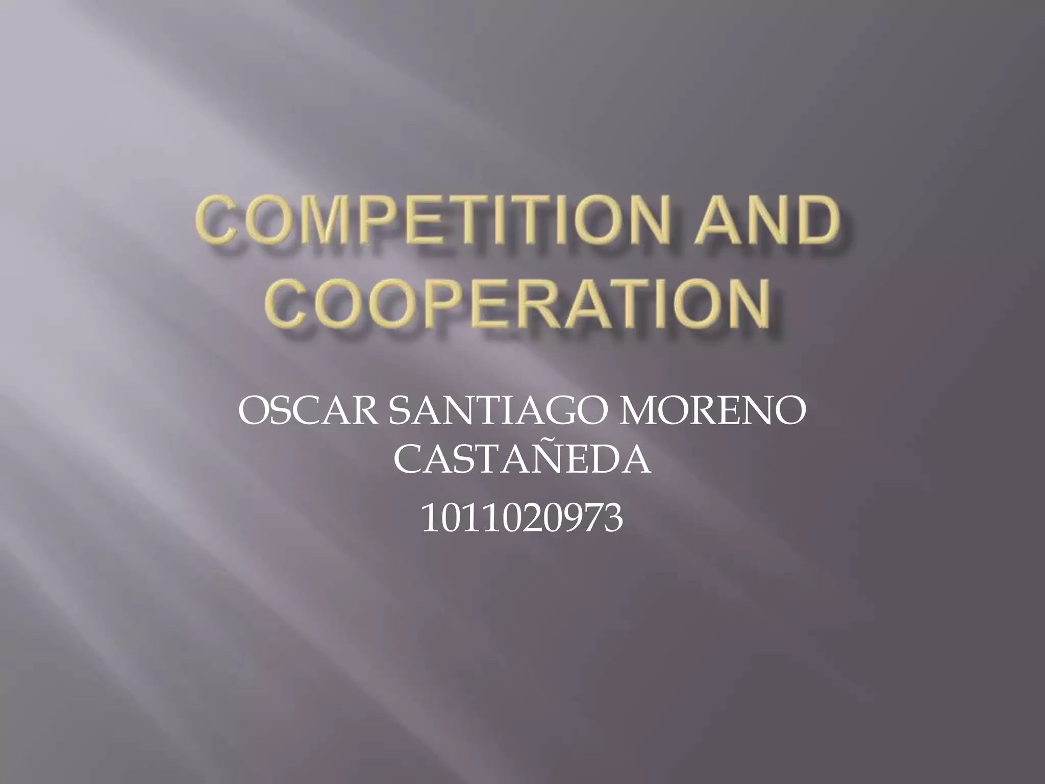 Competition and cooperation. | PPTX